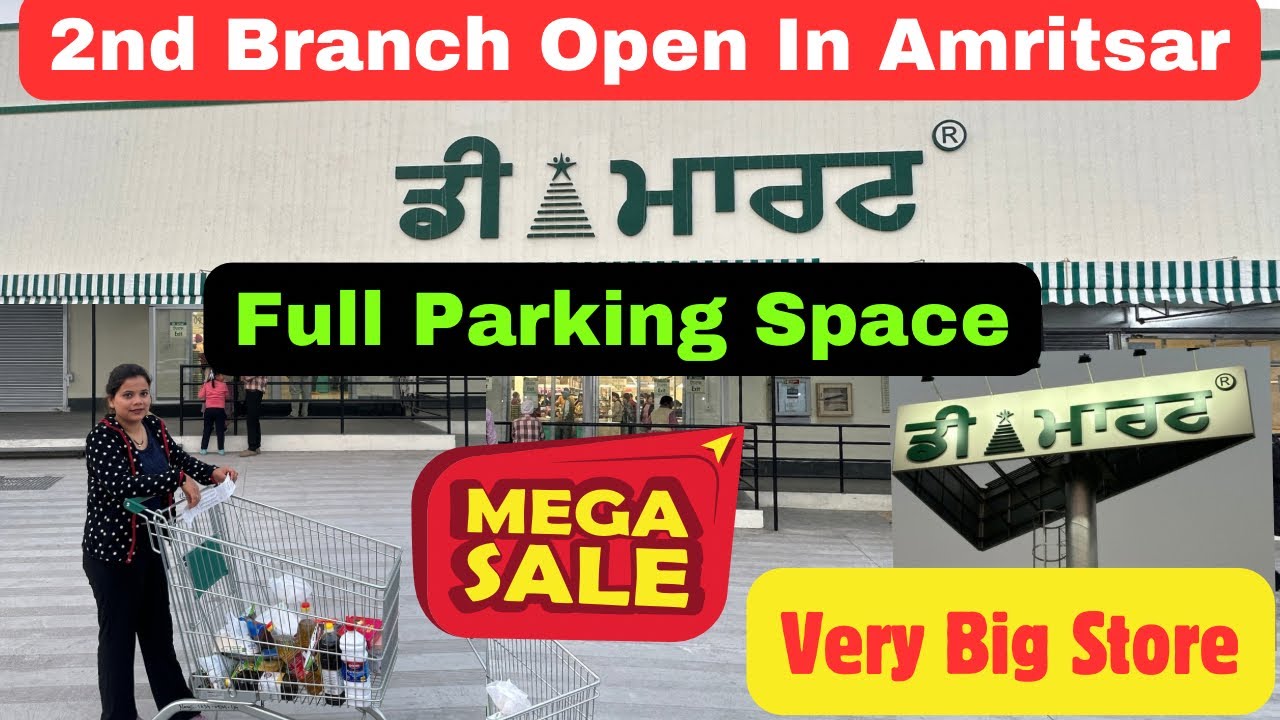 DMart New Store Open In Amritsar || Big Offers In Dmart - YouTube