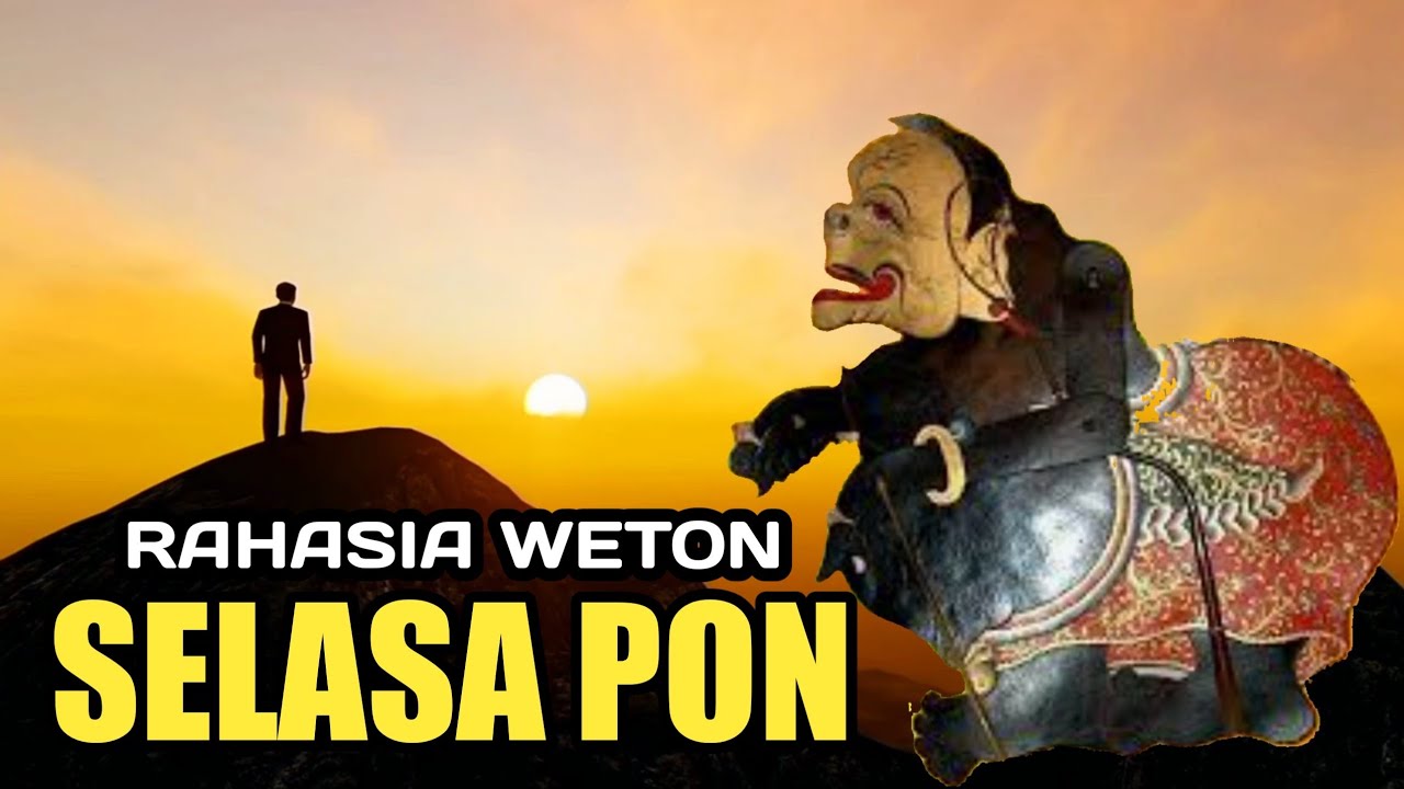Primbon Jawa - Keistimewaan Weton Selasa Pon - YouTube