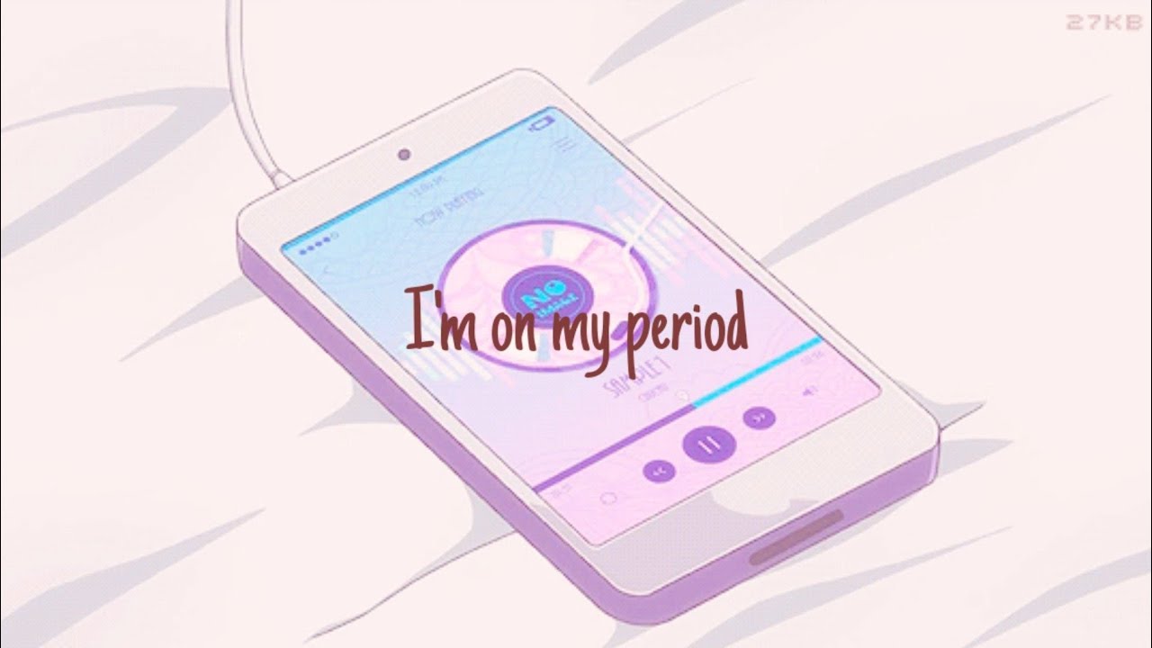 I'M ON MY PERIOD SONG(girls national anthem)- sammirubia - YouTube