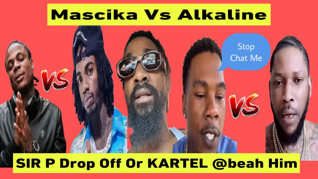 Sir P Get Diss By Pastor, Alkaline Vs Mascika, Gage Vs World Dawg, Mad ...