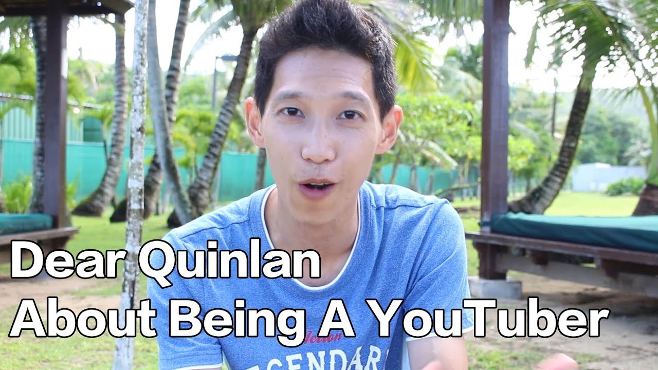 親愛的Quinlan：關於當YouTuber這件事｜Dear Quinlan : About Being A YouTuber - YouTube