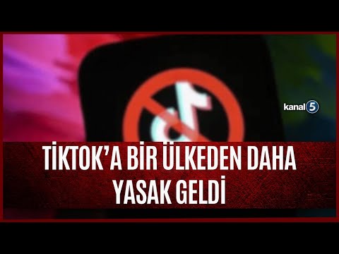 TikTok Bir Ülkede Daha Yasaklandı