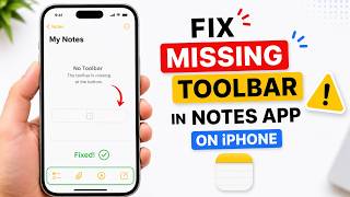 How to Fix the Missing Toolbar in the Notes App on iPhone