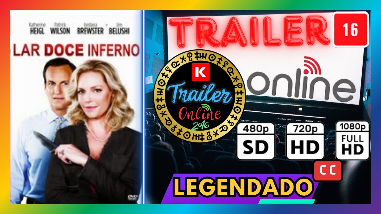 LAR DOCE INFERNO - TRAILER OFICIAL LEGENDADO 2015 - YouTube