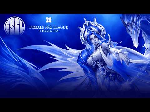 Female Pro League: S1 Frozen Diva | Mobile Legends: Bang Bang