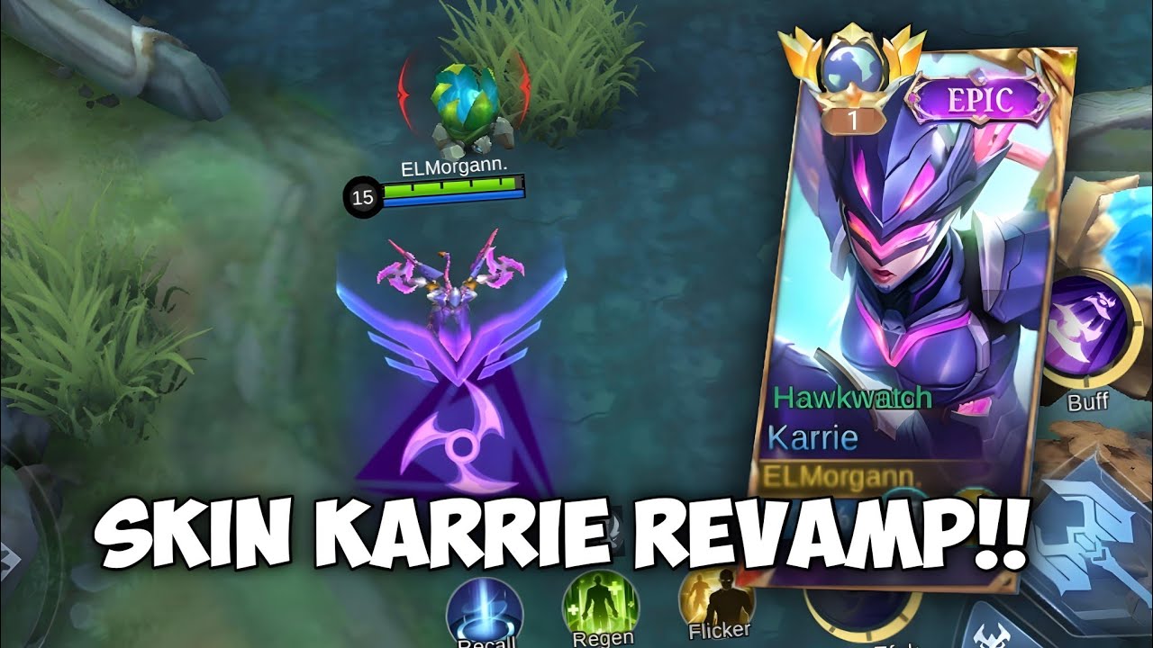 REVIEW SKIN KARRIE EPIC REVAMP!! - Mobile Legends - YouTube