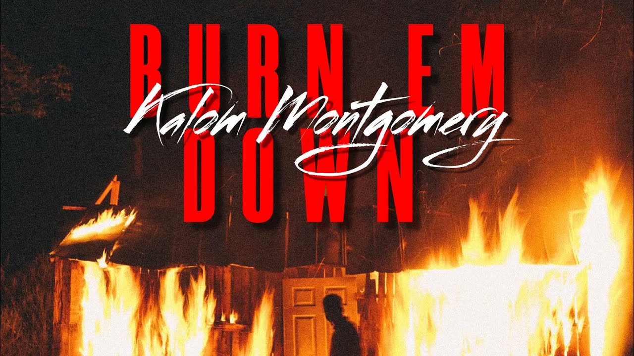 Kalom Montgomery- Burn Em Down (Lyric Video) #christianrap #christianrapper #chh - YouTube