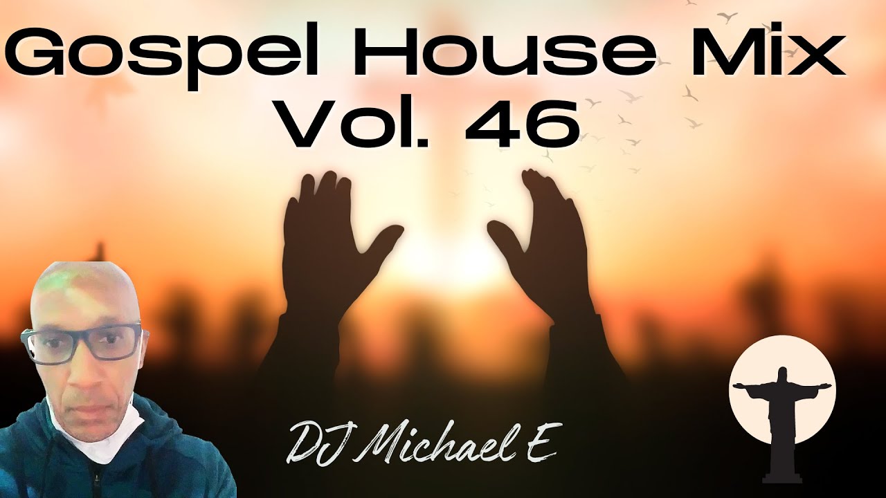 Gospel House Mix #46 - YouTube