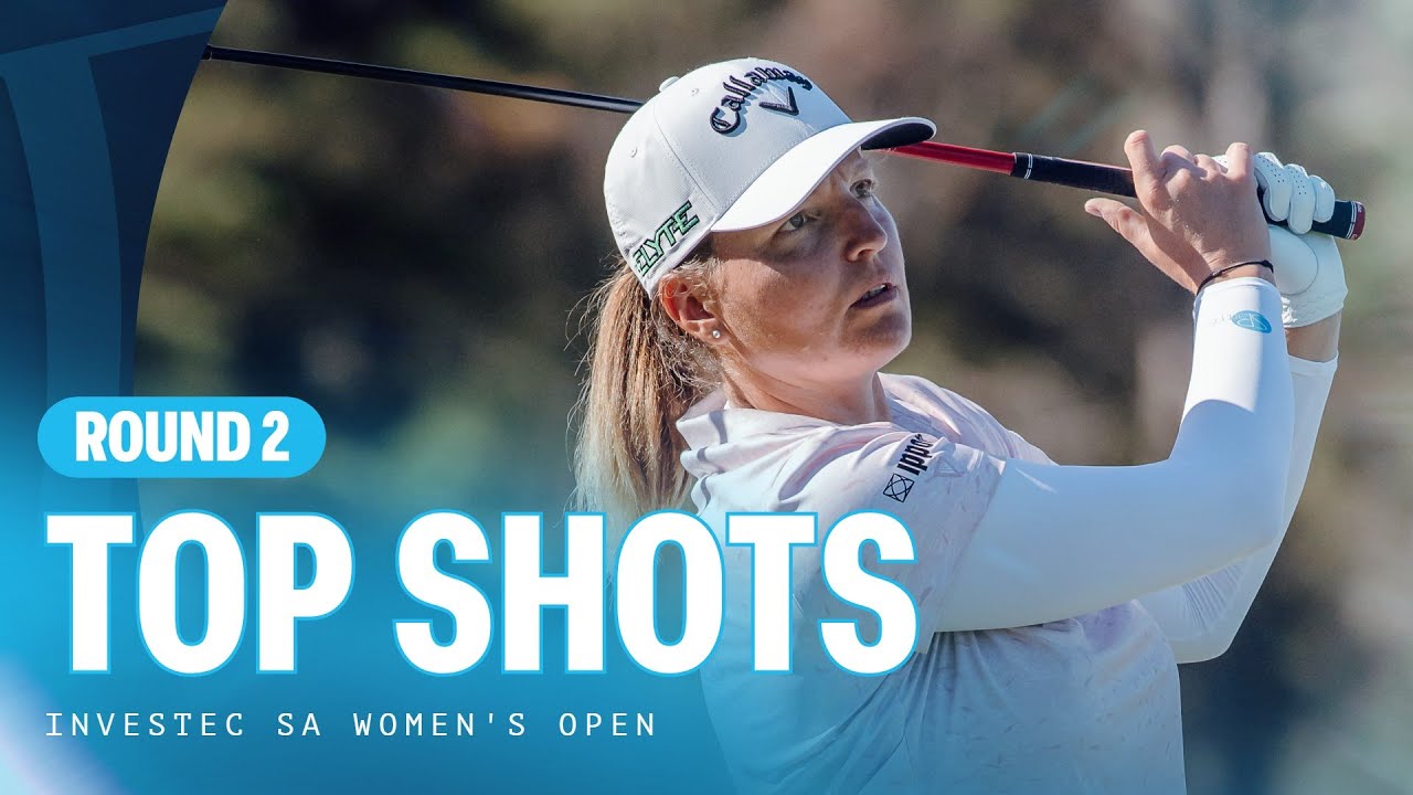 Top Shots | Second Round | Investec SA Women's Open - YouTube