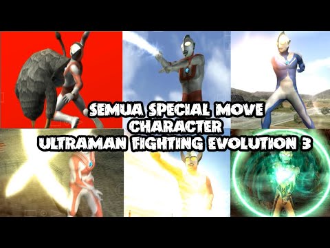 All Special Move Character Ultraman Fighting Evolution 3 | Semua Jurus Karakter Ultraman FE3‼️ ...