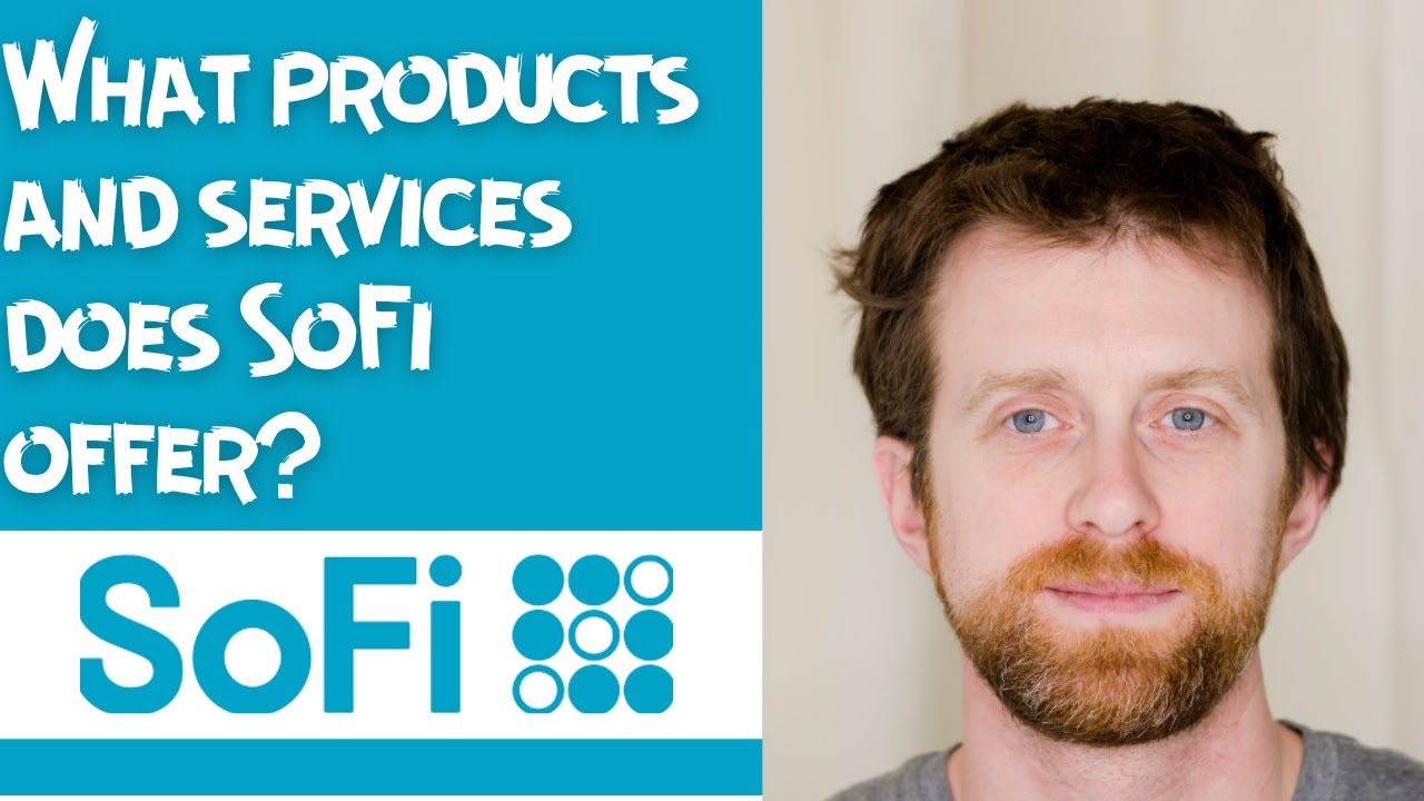 What products and services does SoFi offer? - YouTube