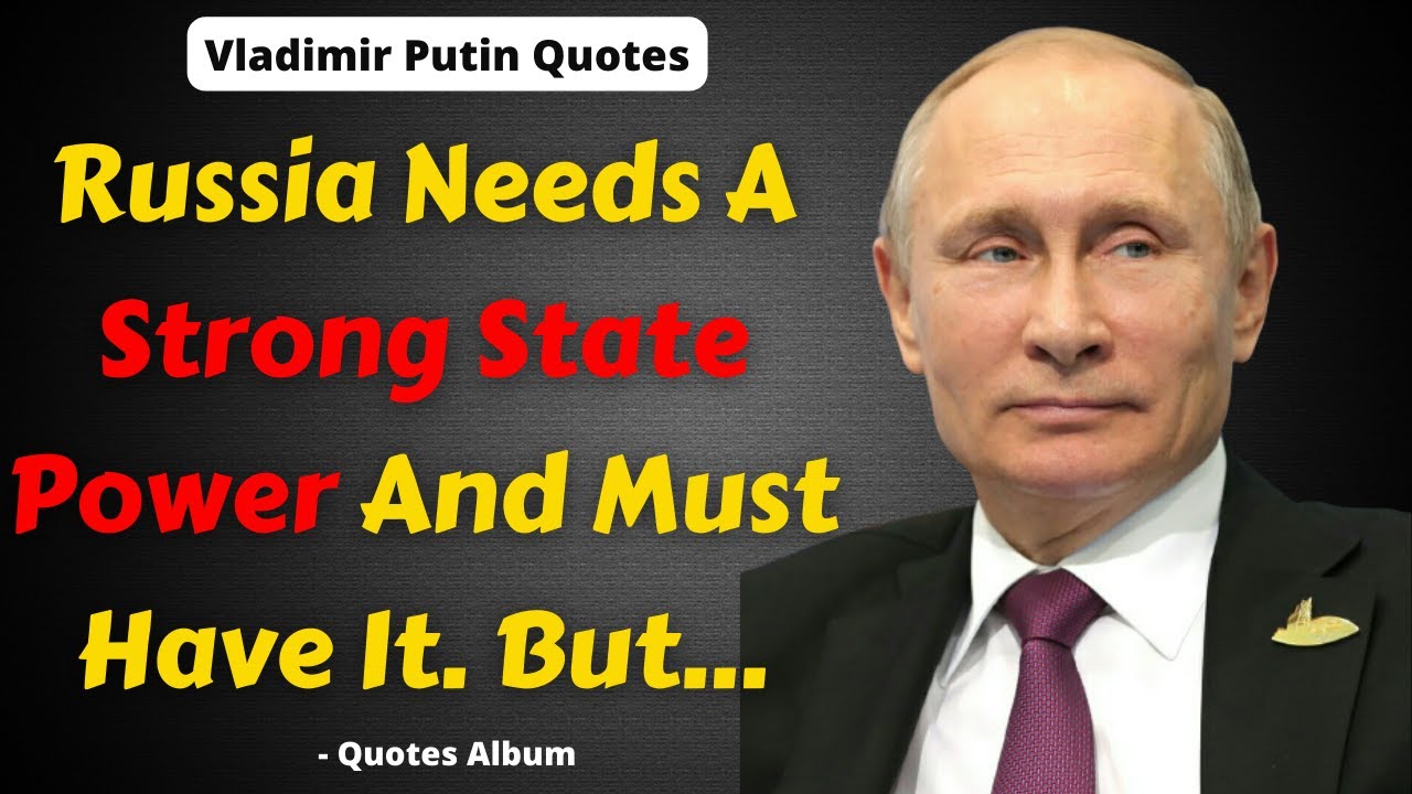 Top 50 Interesting Vladimir Putin Quotes By That Will Blow Your Mind ...