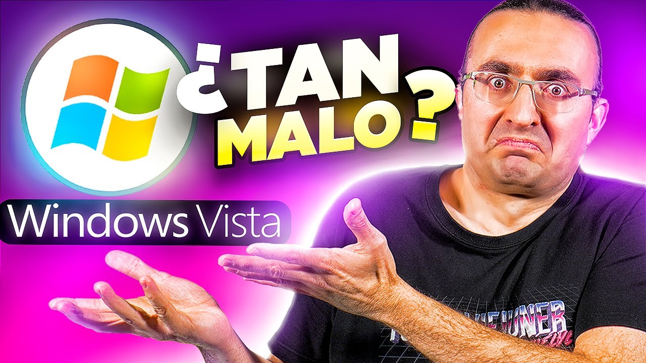 COMO Windows Vista se convirtió en el PEOR sistema operativo de la ...