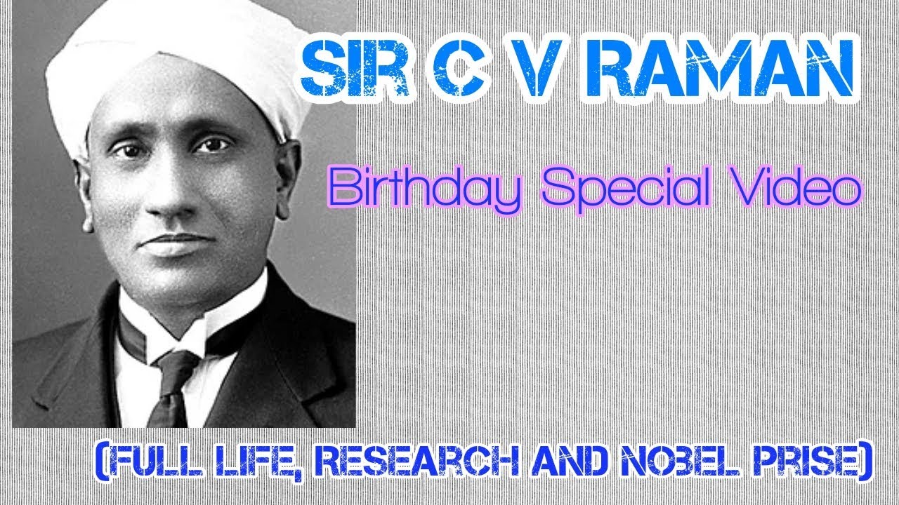 Sir C V Raman Birthday Special || Novel Winner Scientist CV Raman ...