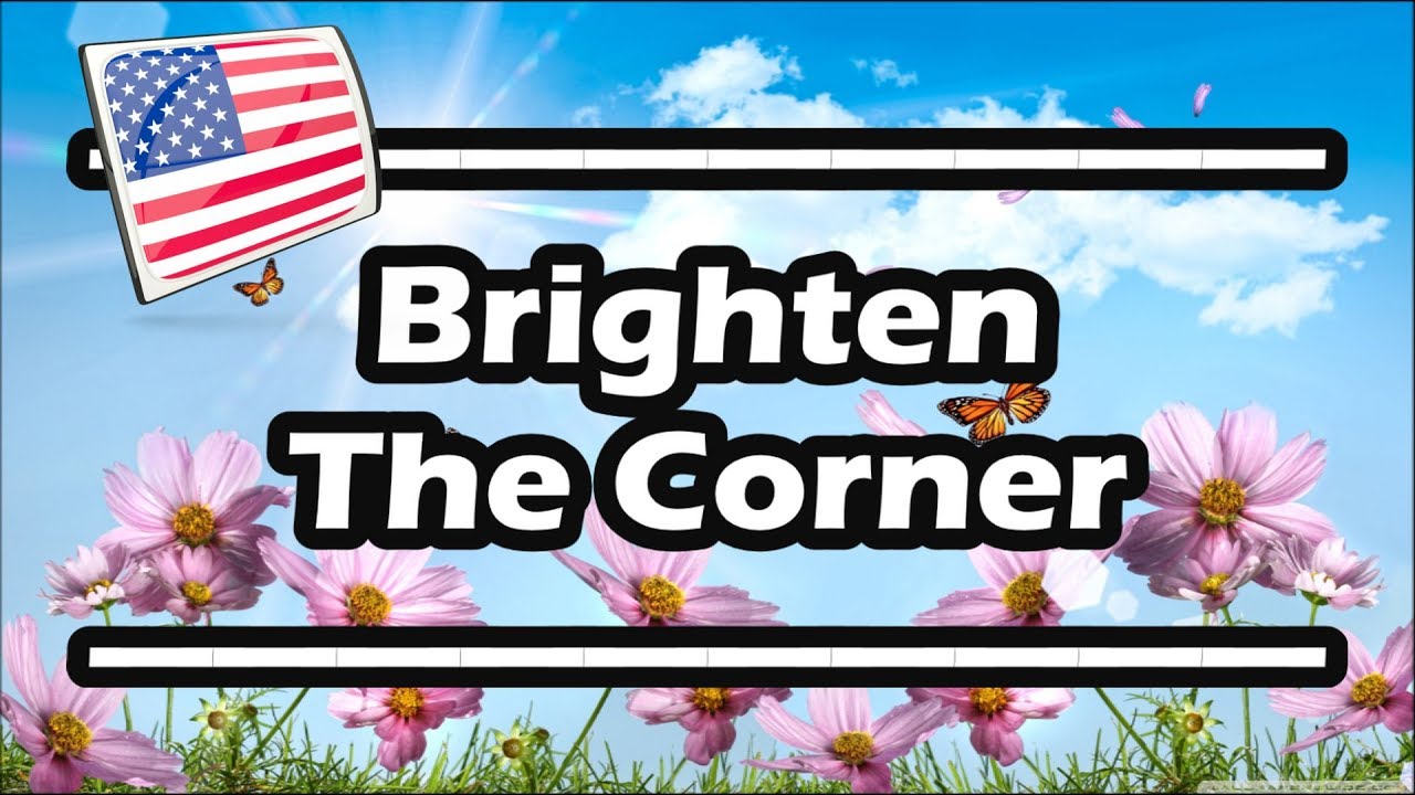 Brighten The Corner — Piano - YouTube