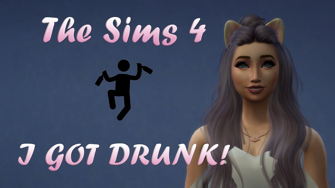 The Sims 4 - Episode 6 - I GOT DRUNK!!! - YouTube