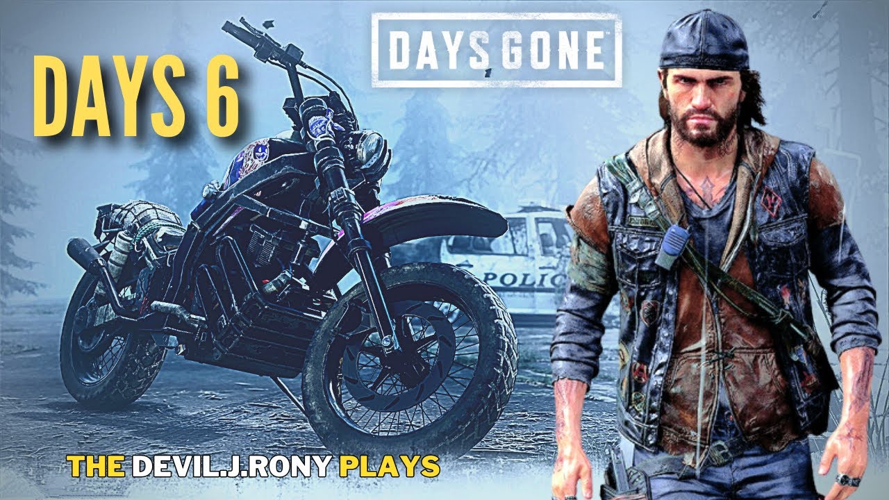 DAYS GONE WALKTHROUGH PLUS SURVIVAL 2 | DAYS GONE | DAY 6 - YouTube
