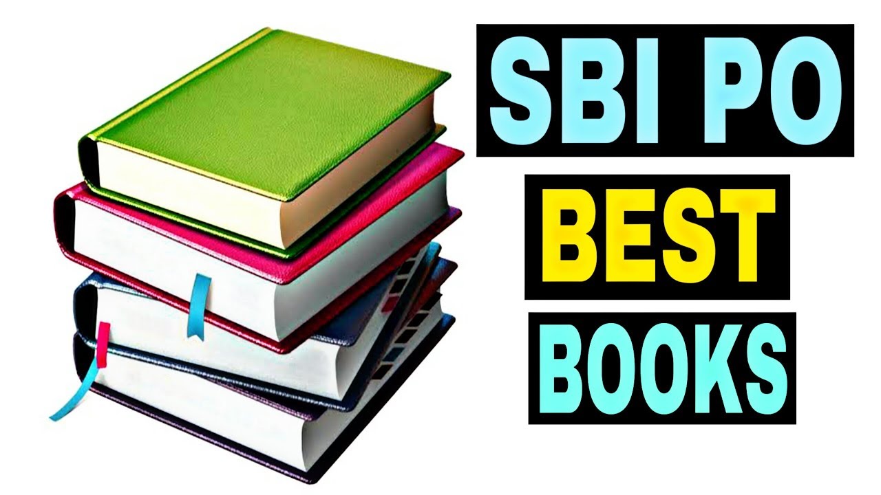 SBI PO Exam Best Books How To Prepare For SBI Bank PO Exam By sbi-po-exam-best-books-how-to-prepare-for-sbi-bank-po-exam-by