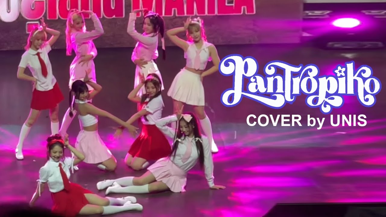Pantropiko Cover | UNIS in CuriousLand Manila Fancon - YouTube