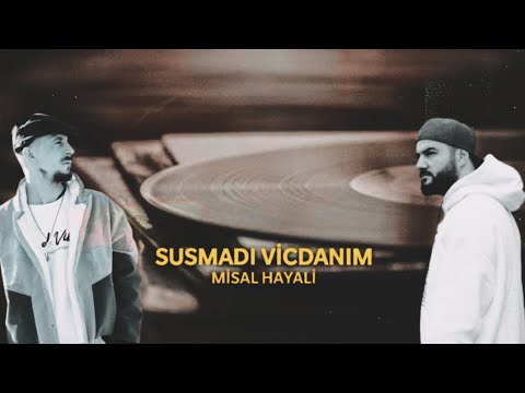 Misal - Susmadı Vicdanım Feat. Hayali (Official Audio)