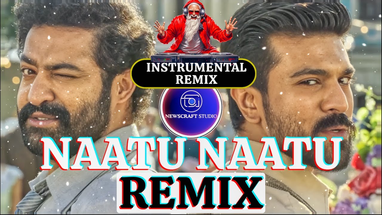 Naacho Naacho / Naatu Naatu REMIX | NO VOICES, PURE FIRE | Instrumental ...