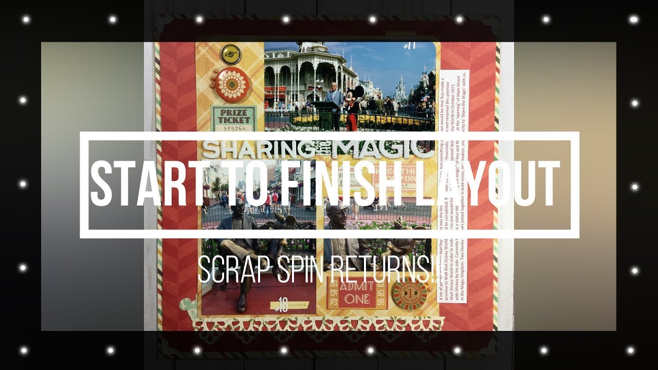 Scrap Spin // Disney // Start to Finish (#126) - YouTube