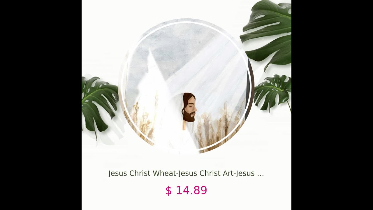 Jesus Christ Wheat-Jesus Christ Art-Jesus Canvas Poster - YouTube