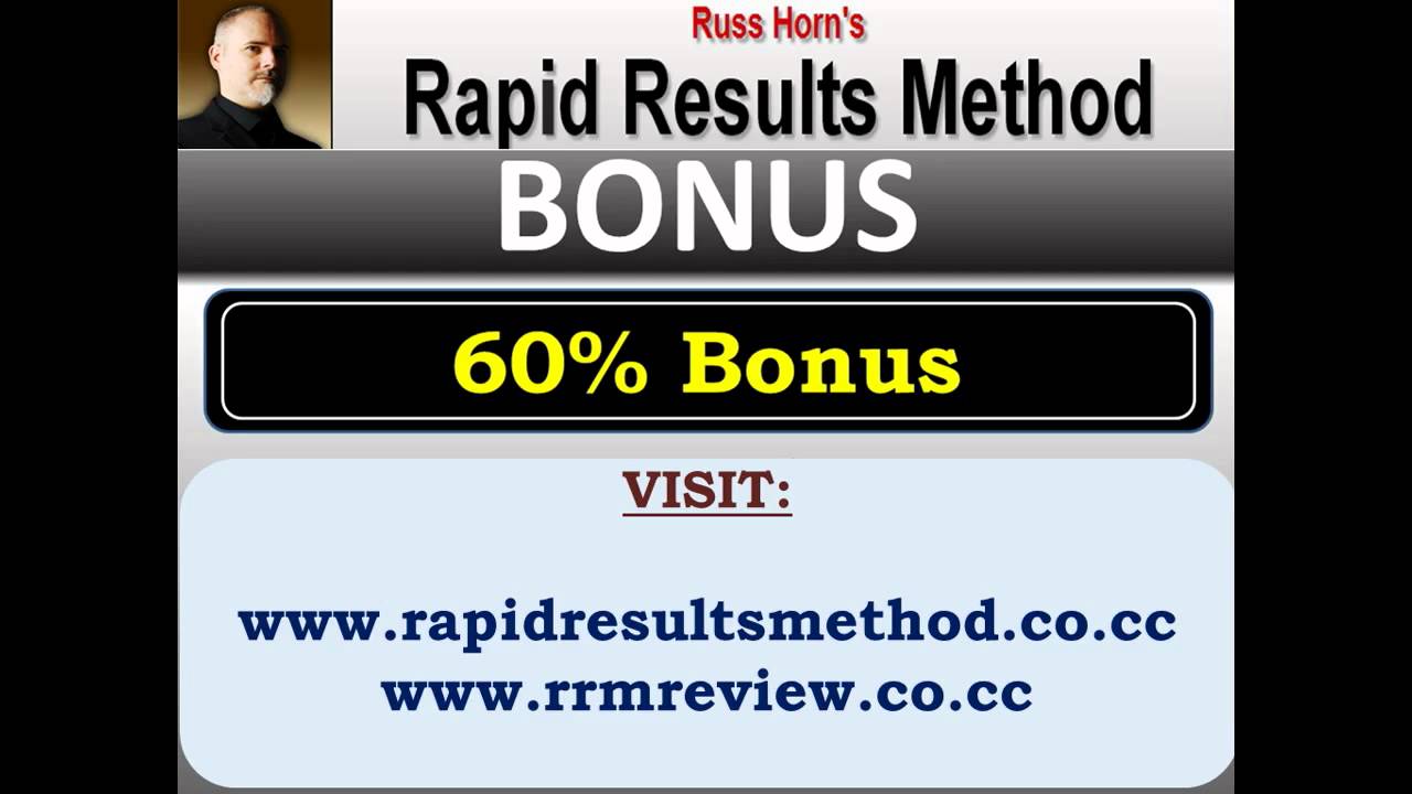 Russ Horn's Rapid Results Method Bonus - SAVE 60%. - YouTube