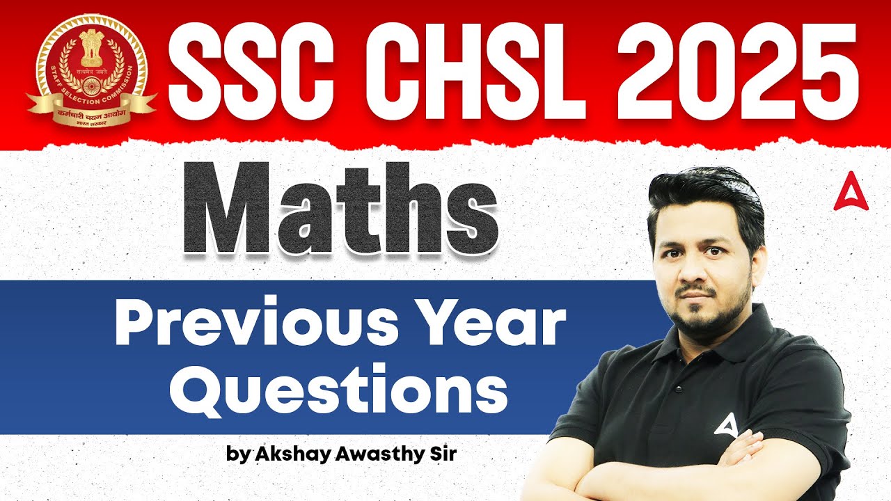 SSC CHSL Maths Classes 2025 | SSC CHSL Maths Previous Year Questions ...
