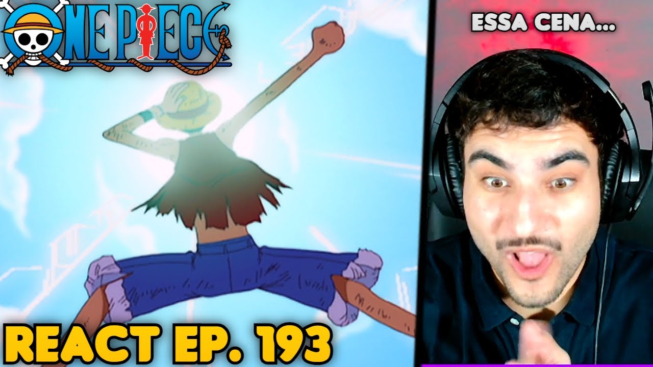 LUFFY LIBERTOU O POVO!!! React One Piece EP. 193 - YouTube