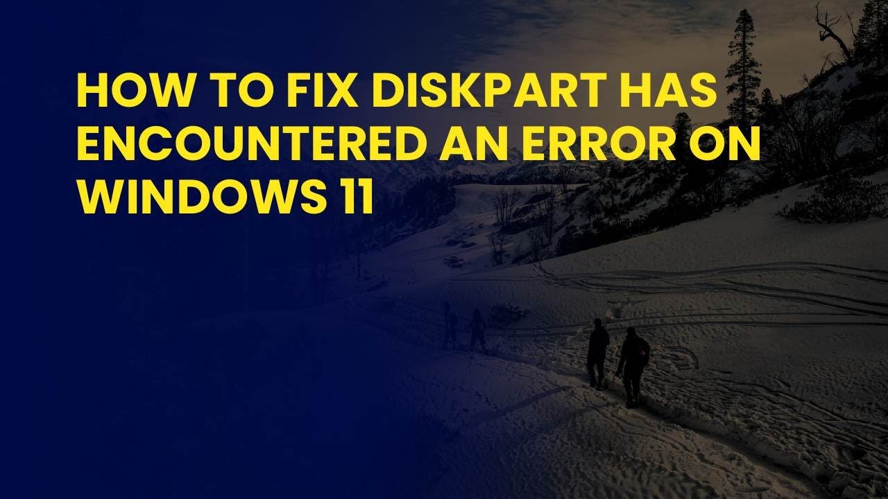 How to Fix Diskpart Has Encountered An Error On Windows 11 - YouTube