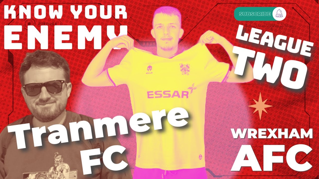 Tranmere Rovers FC v Wrexham AFC -Know Your Enemy with Bill Long - YouTube