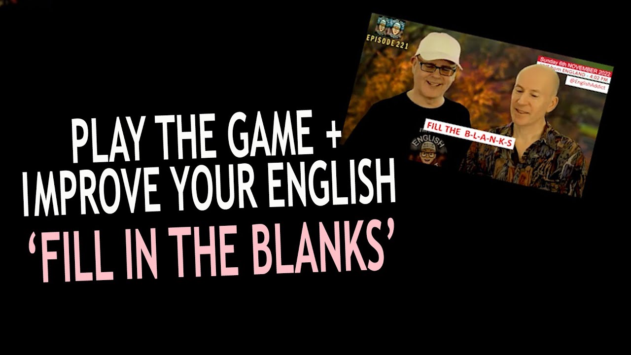 LISTEN and PLAY - Fill in the blanks | Learn English with Mr Duncan ...