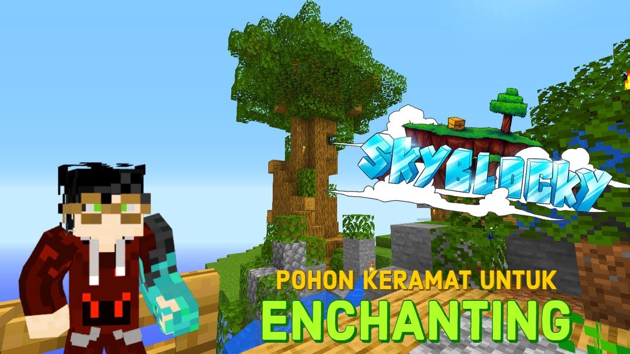 POHON KERAMATnya KACUNG GAMING!! | Minecraft SkyBlock Indonesia - YouTube