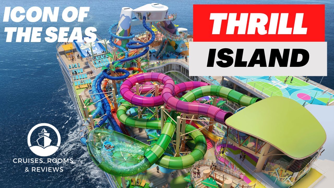 Icon of the Seas Thrill Island Reveal!! | Royal Caribbean | Cruises ...