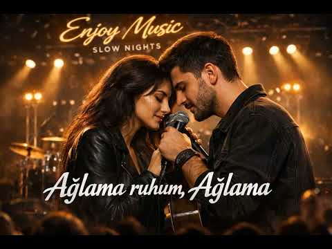 Ağlama ruhum, Ağlama – Ən Təsirli Duet Cover