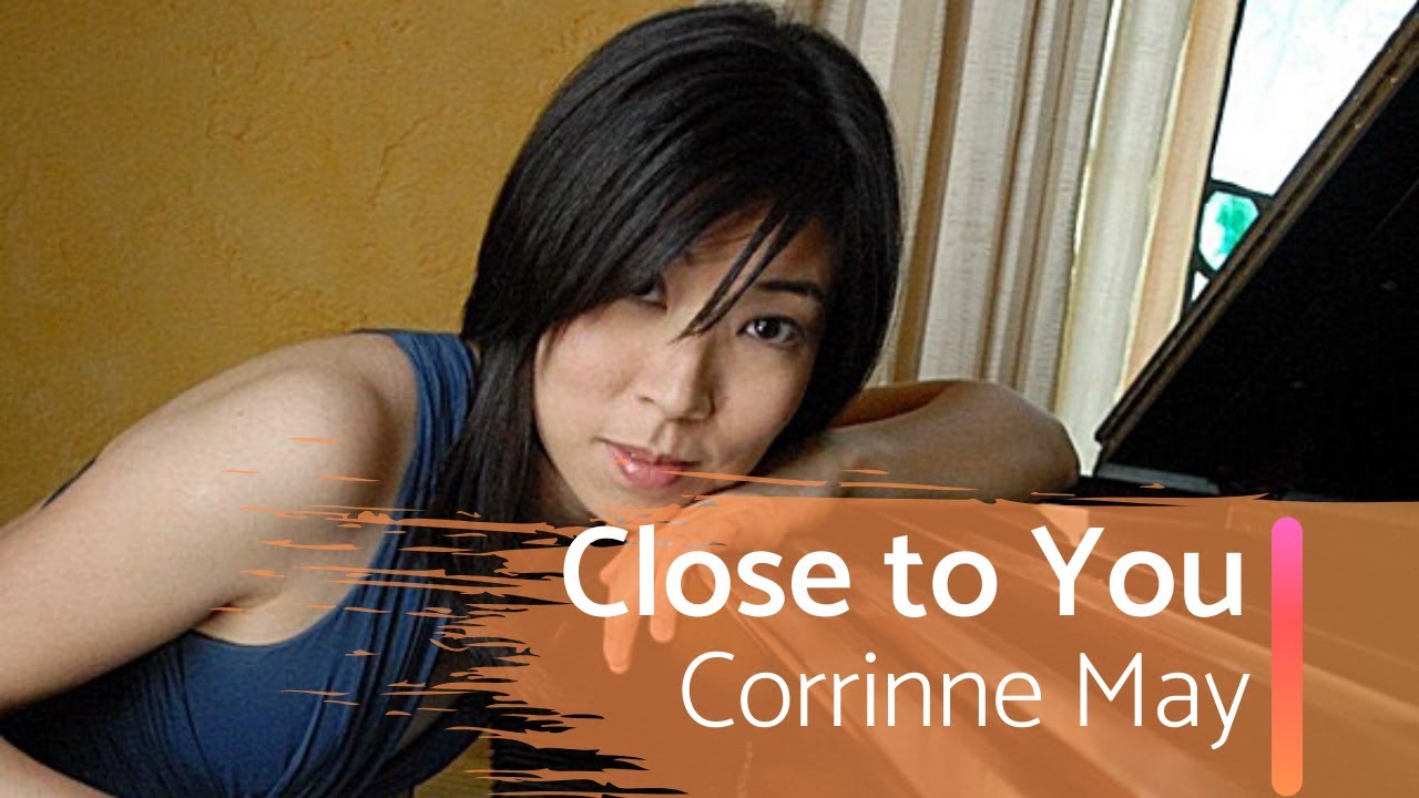 Corrinne May - (They Long To Be) Close To You - Single 2010 - YouTube