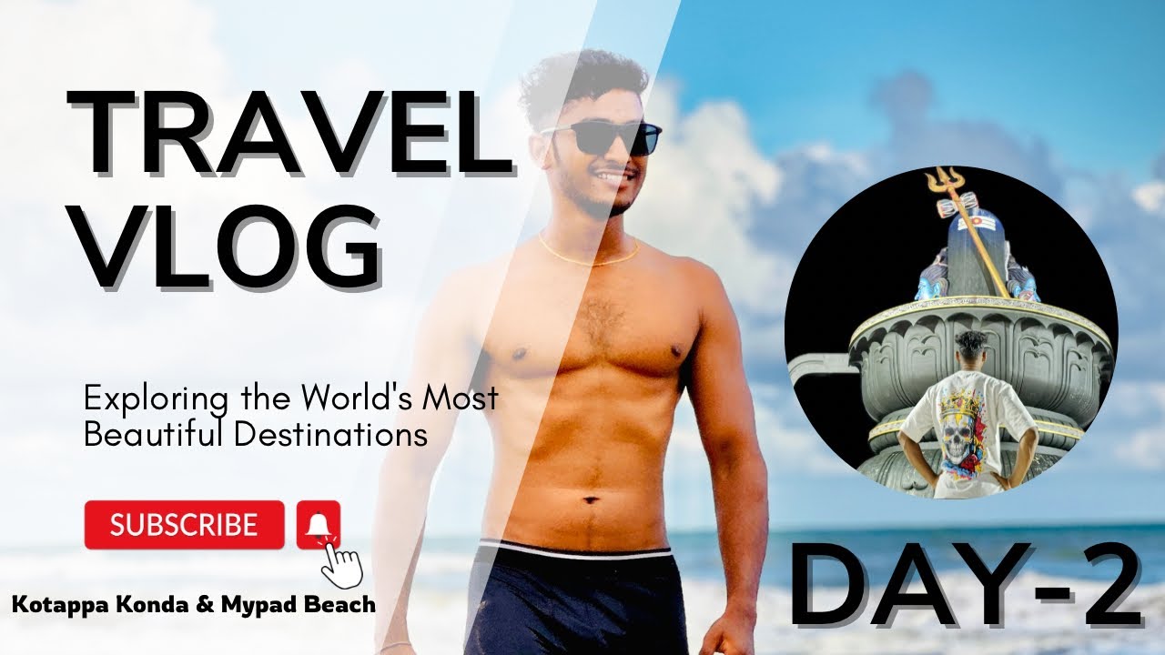 DAY-2 KOTAPPA KONDA | MYPAD BEACH - YouTube