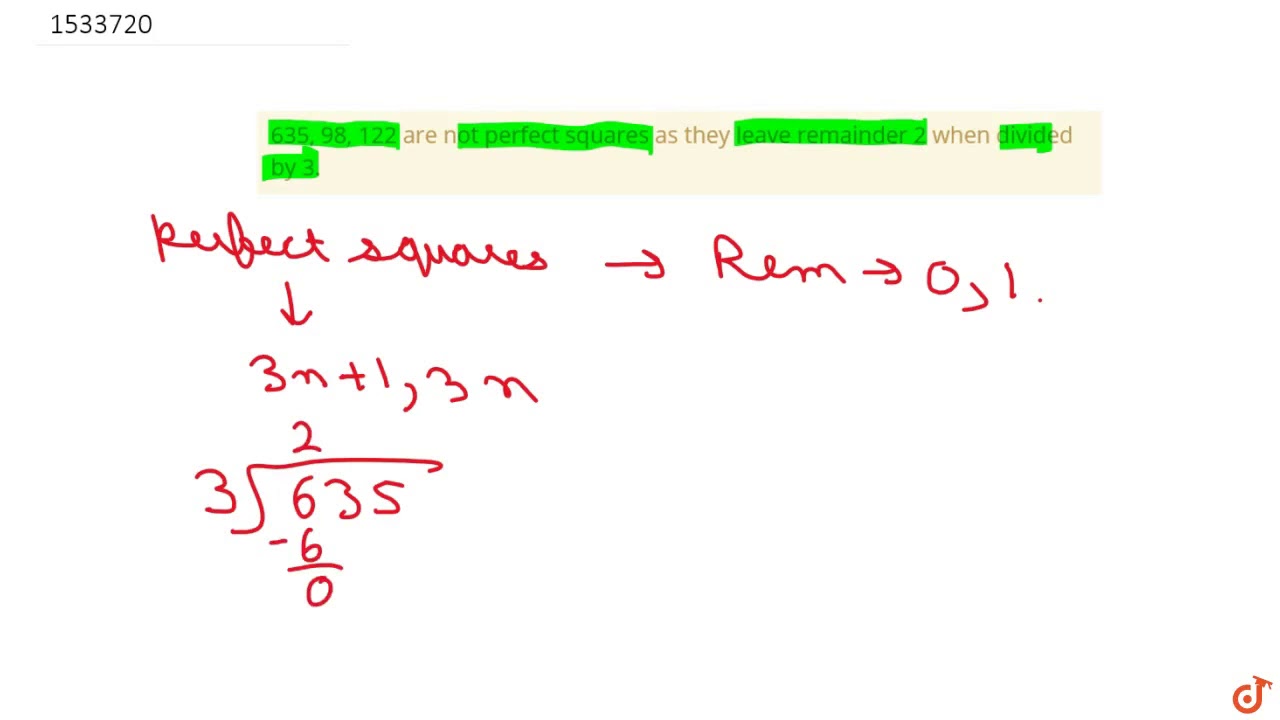 635 98 122 Are Not Perfect Squares As They Leave Remainder 2 When 635-98-122-are-not-perfect-squares-as-they-leave-remainder-2-when