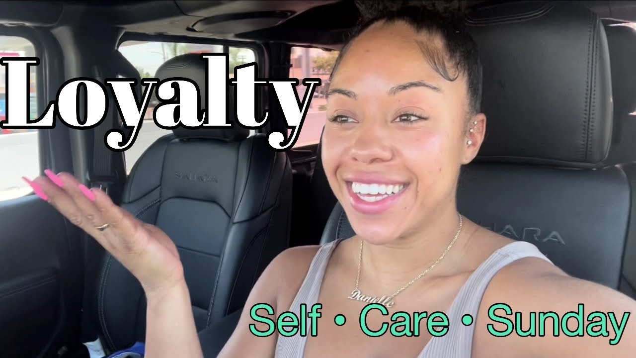 SELF CARE SUNDAY | The Loyalty Talk - YouTube