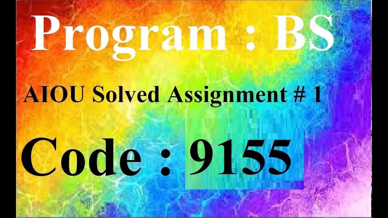 AIOU Code 9155 Solved Assignment No 1 Spring 2024 | Baloch Academy ...