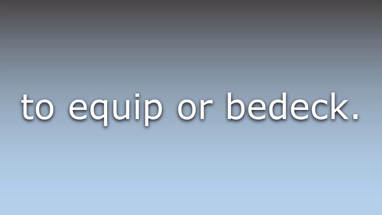 What does Bedight mean? - YouTube
