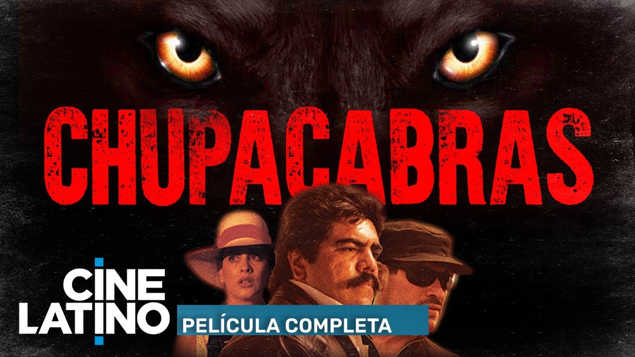 El Chupacabras | Película completa | Cinelatino - YouTube