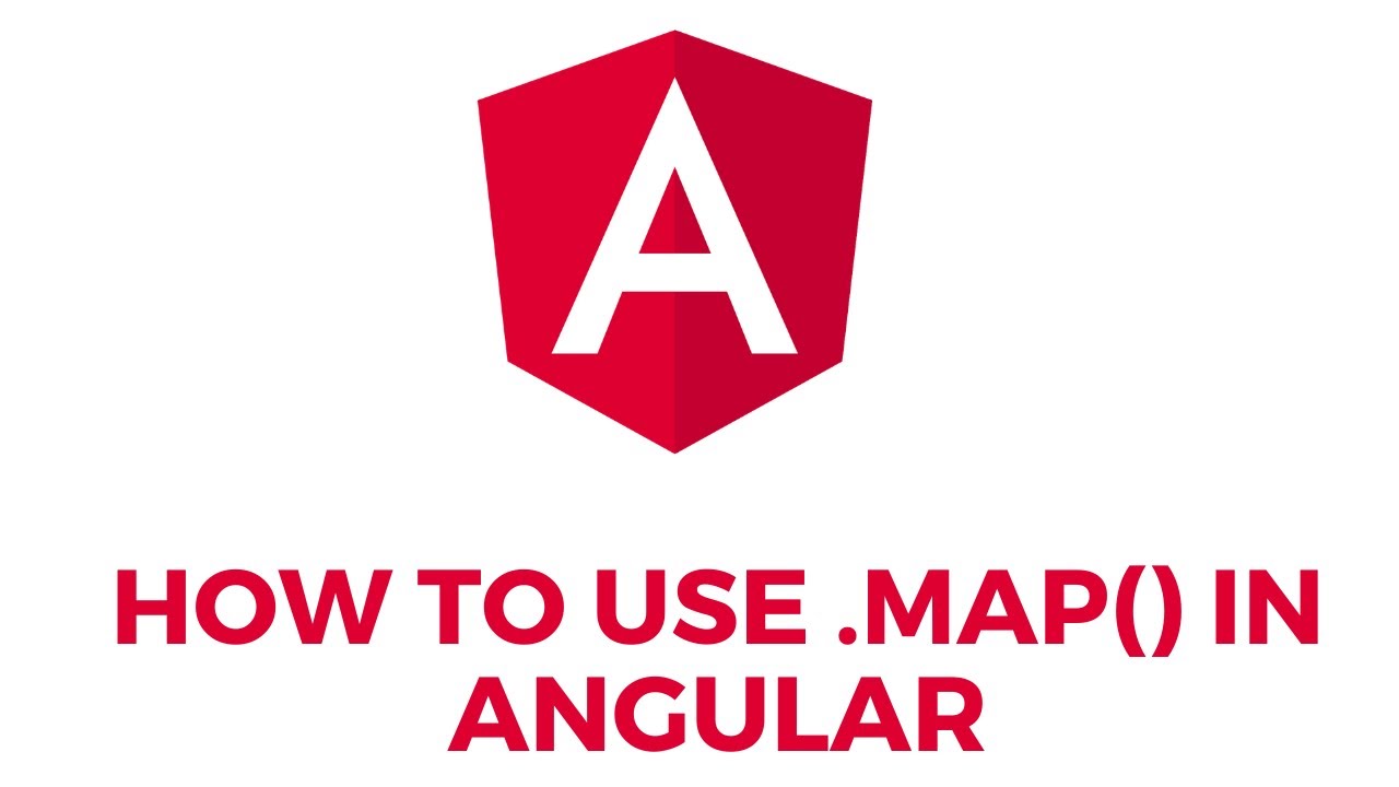 How To Use map In Angular YouTube How To Use map In Angular YouTube