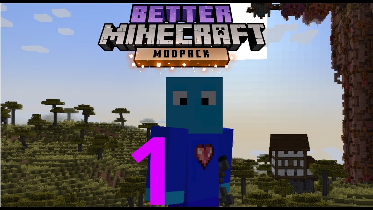 Better Minecraft Modpack part 1 - The new world of the modpack! - YouTube