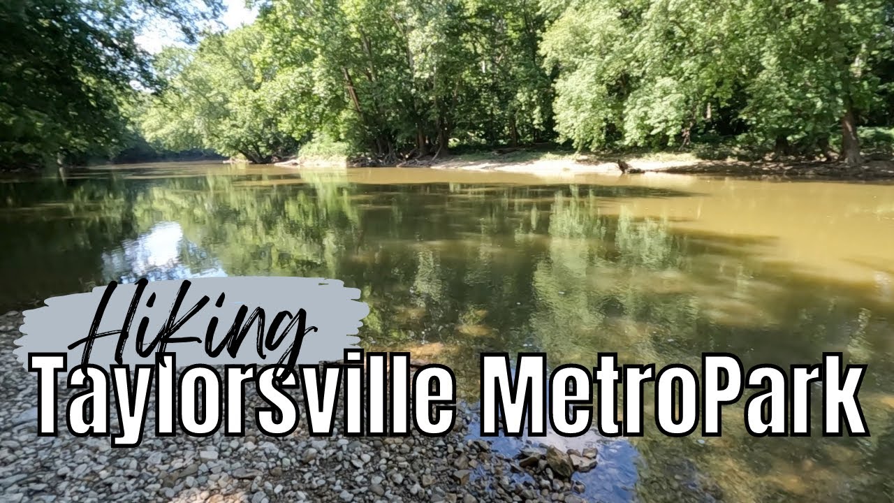 Hiking Taylorsville MetroPark Orange Loop Trail | Dayton Ohio Five ...