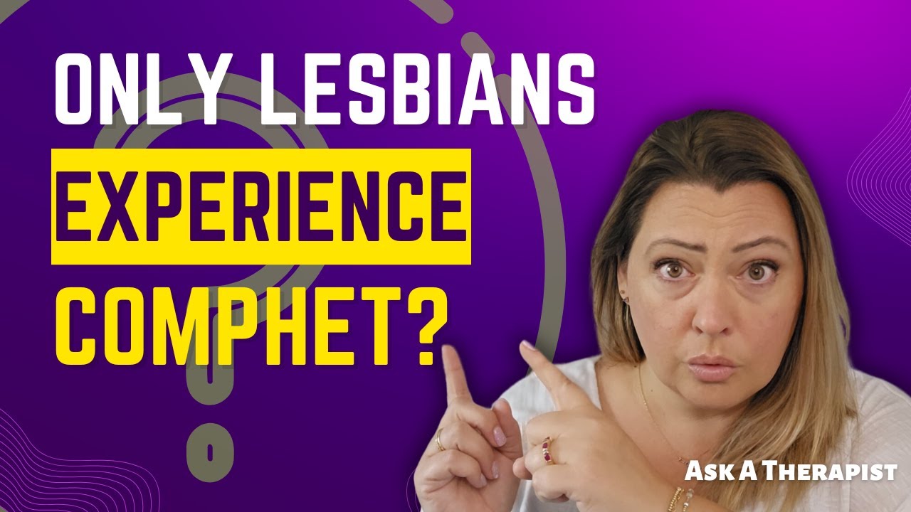 Comphet Doesn't Only Impact Lesbians - YouTube