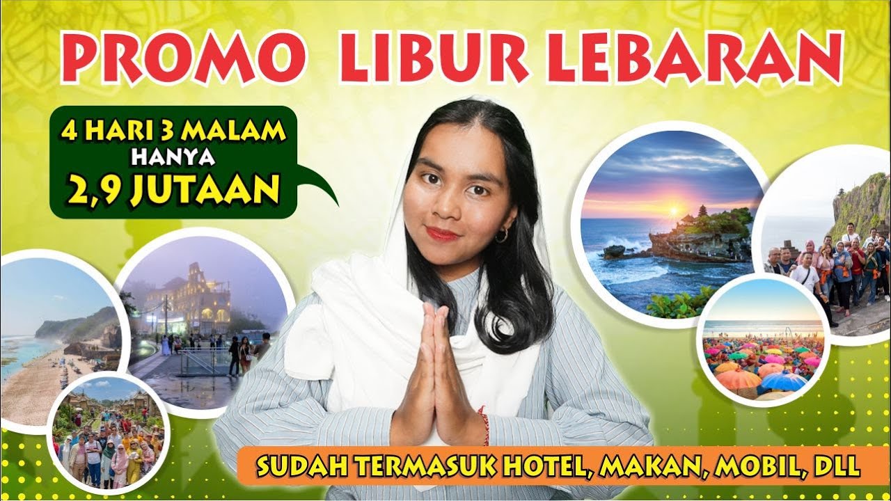 Promo Tour Murah!!! Liburan Ke Bali 4 Hari 3 Malam Edisi Lebaran Cuma 2 ...