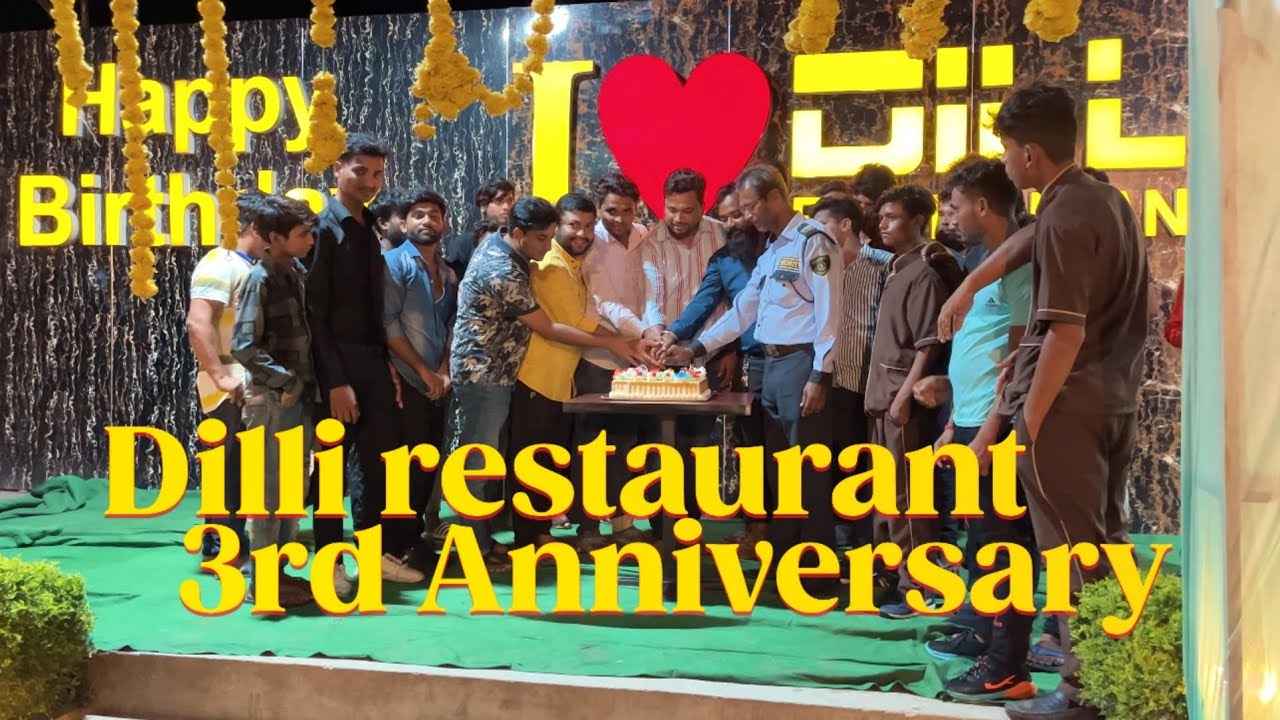 Dilli restaurant 3rd Anniversary #darbhanga #darbhangavlog # ...