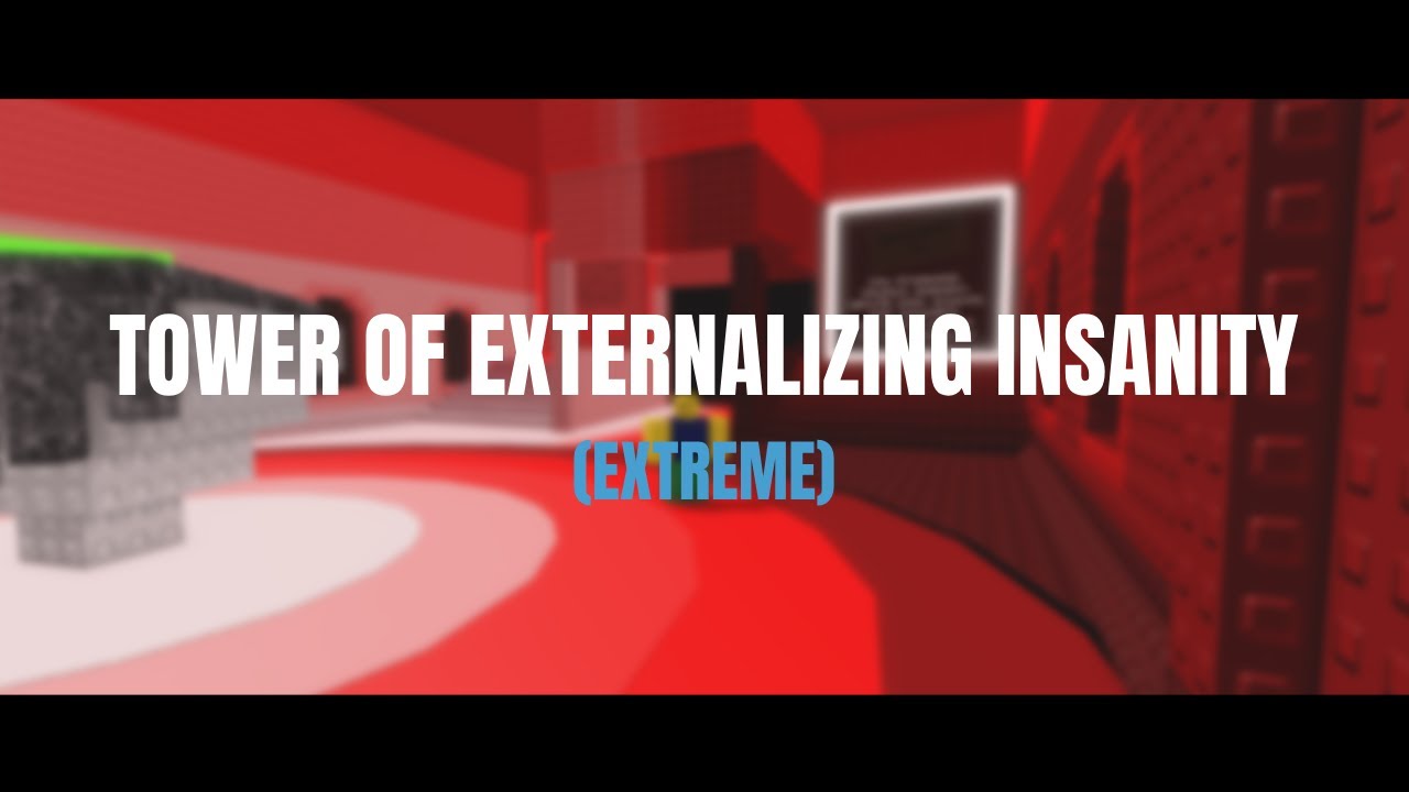 JToH - Tower of Externalizing Insanity (EXTREME) + (DOUBLE WIN) - YouTube